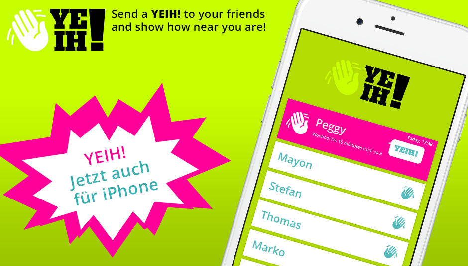 BRANDNEU: YEIH! App für iOS und Android! - DieProduktMacher GmbH ...